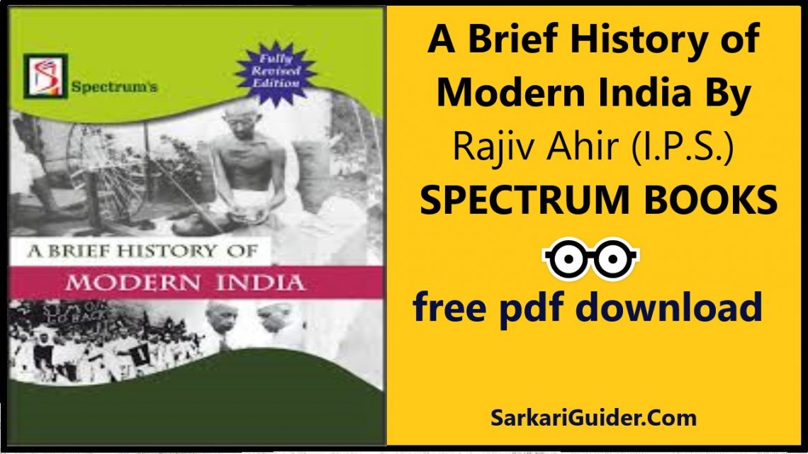 A Brief History of Modern India By Rajiv Ahir -Spectrum Books